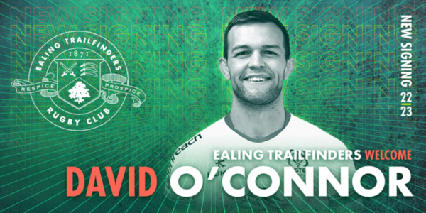 David O’Connor Signs Permanent Deal - Ealing Trailfinders Rugby Club