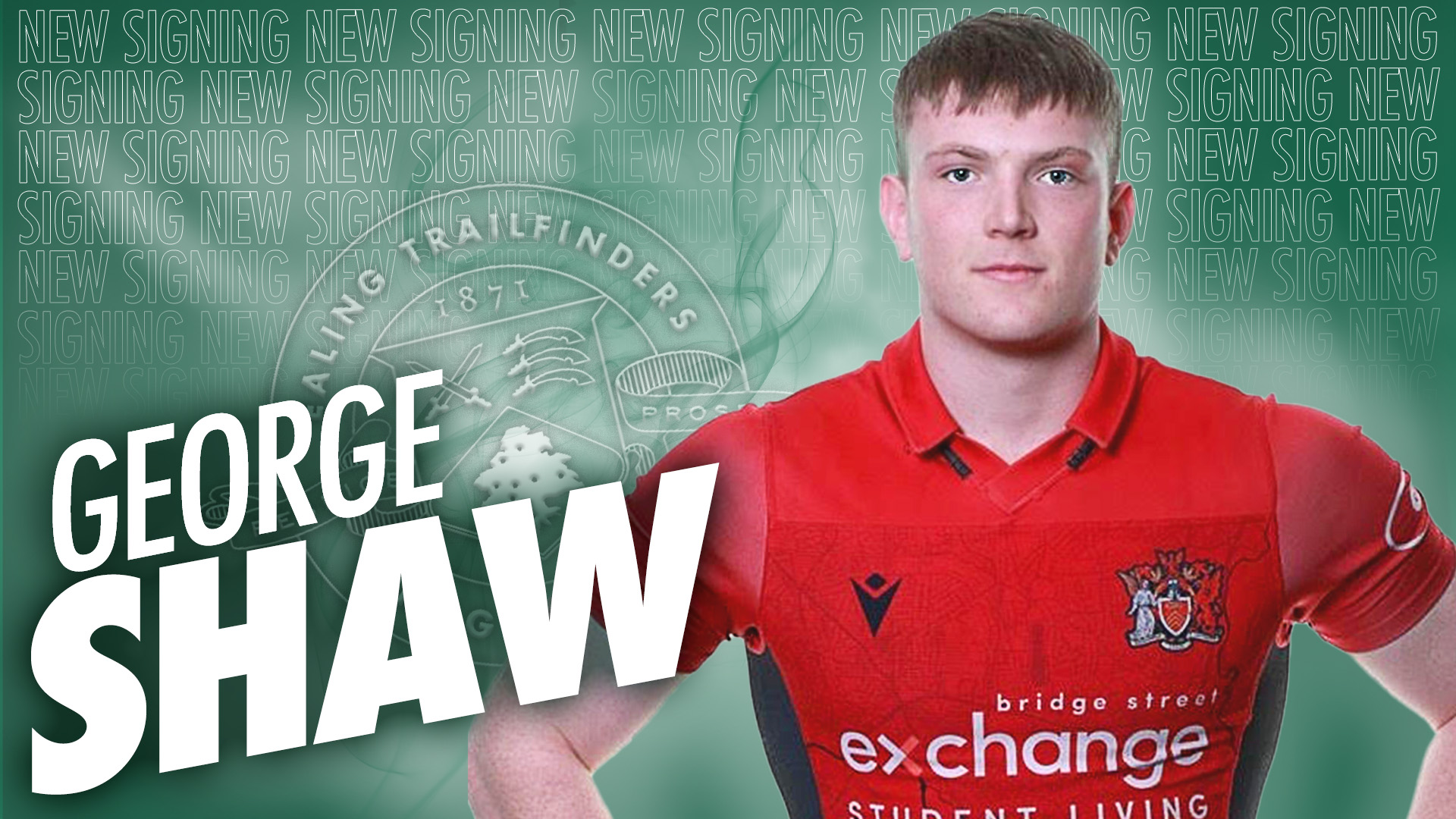Welcome George Shaw! - Ealing Trailfinders Rugby Club
