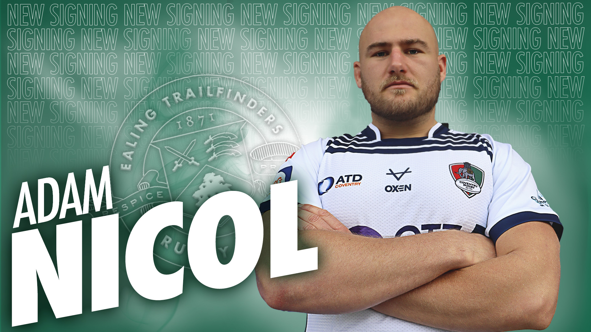 Welcome Adam Nicol! - Ealing Trailfinders Rugby Club
