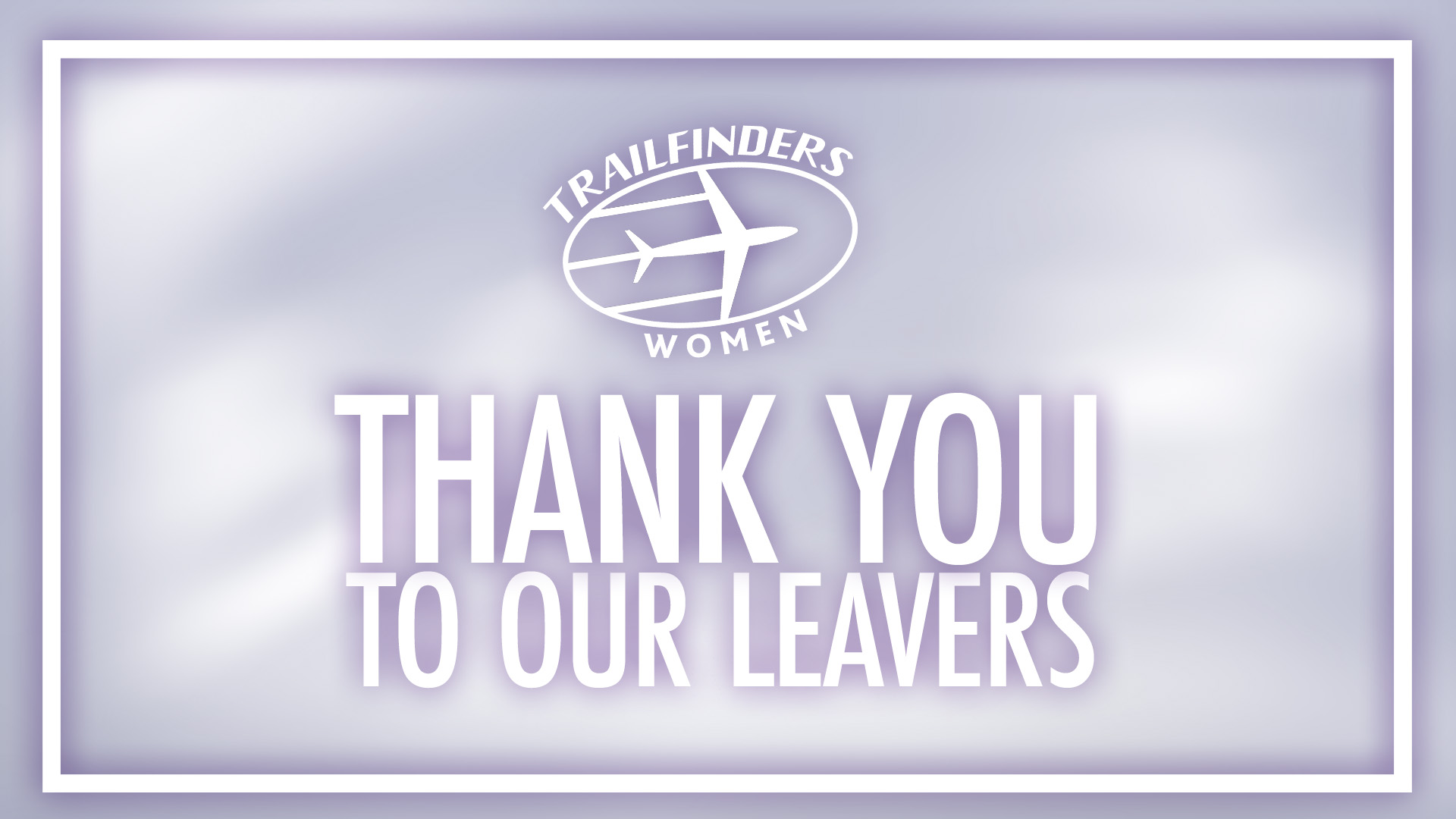 Trailfinders Women Leavers 23/24 - Ealing Trailfinders Rugby Club